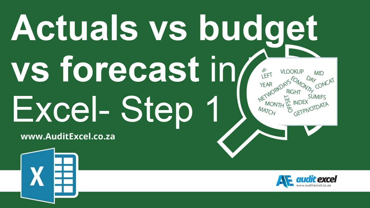Budget vs Actuals vs Forecast Example 1 Step 1 SOL 1 - YouTube