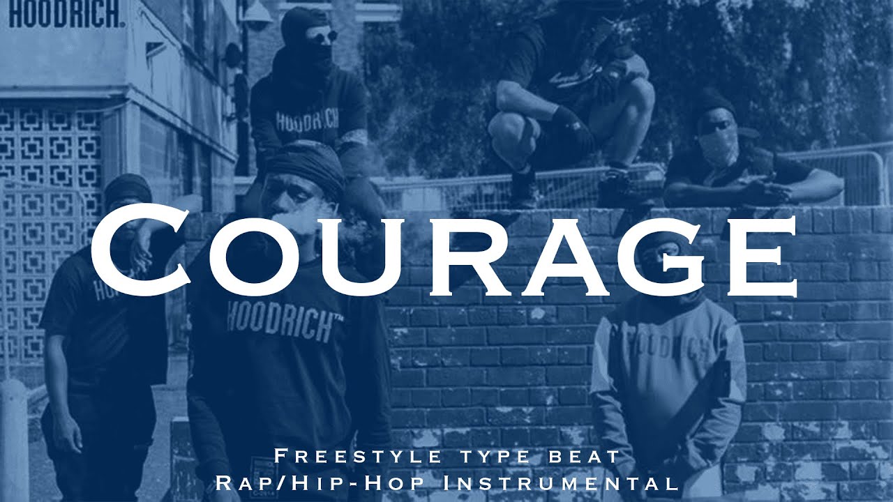[Free] Freestyle type beat "Courage" | Rap instrumental | Hip Hop beats ...