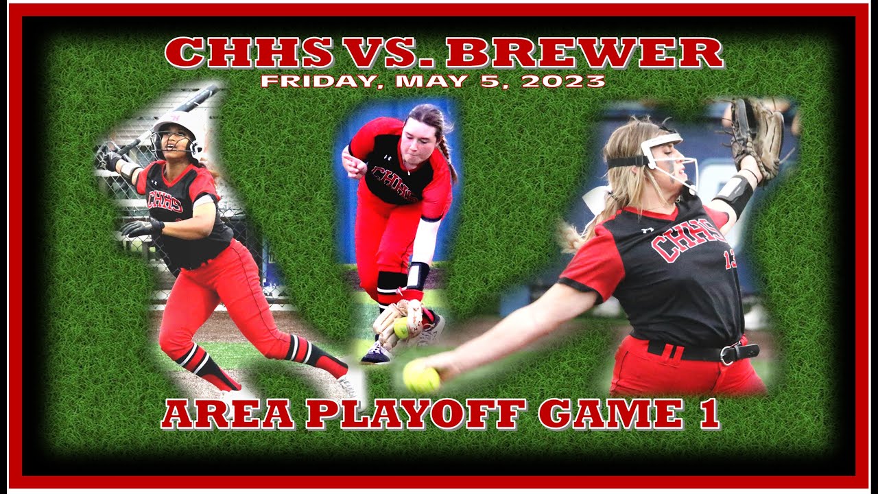 Softball CHHS vs Brewer Area Playoff Game - - Friday, May 5, 2023 - YouTube