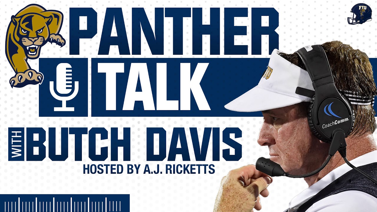 Panther Talk with Butch Davis: Hosted by AJ Ricketts Week 4 - YouTube