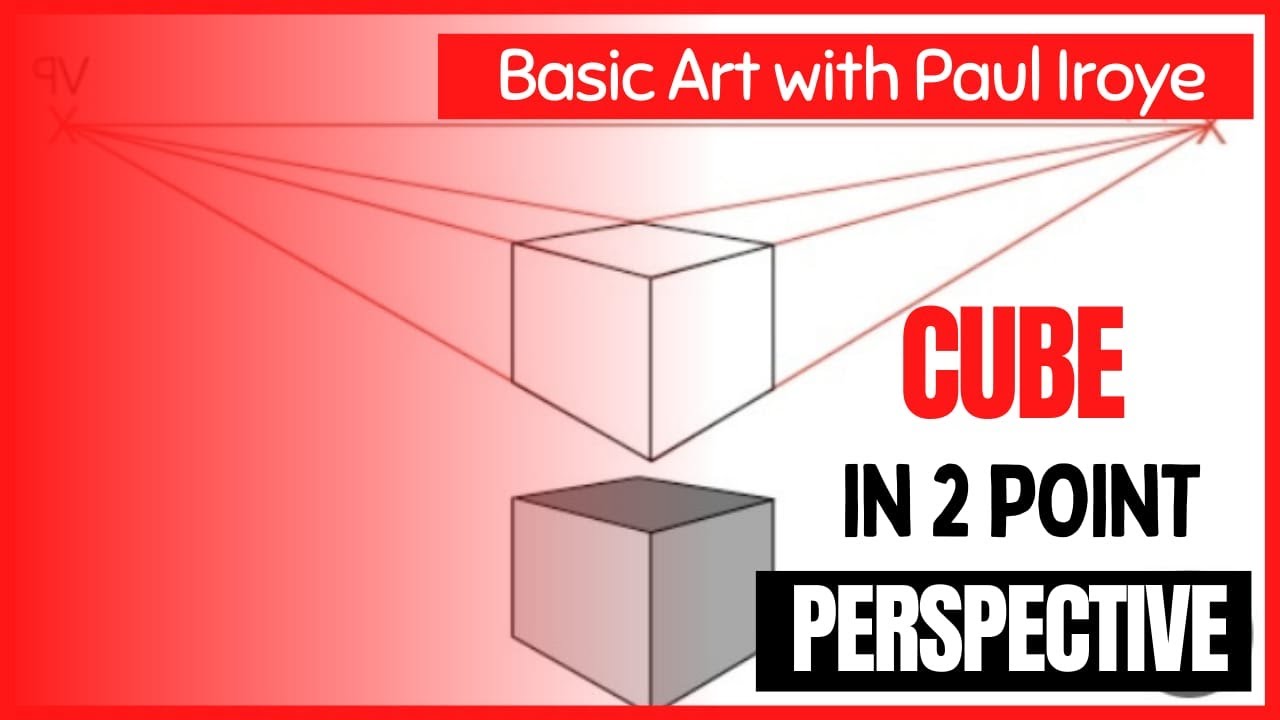 Constructing a Cube in 2-Point Perspective. || Paul Iroye - YouTube
