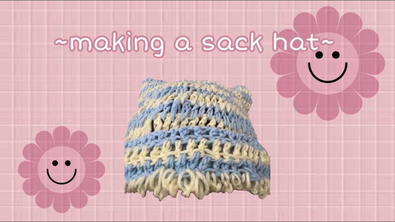 Making a sack hat! (First time crocheting) ️ - YouTube