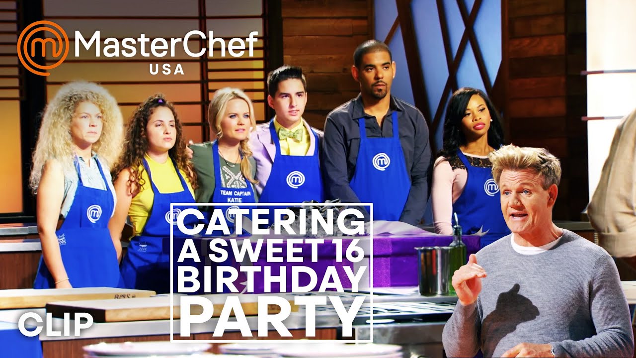 Sweet 16 Birthday Party Team Challenge | MasterChef USA | MasterChef ...