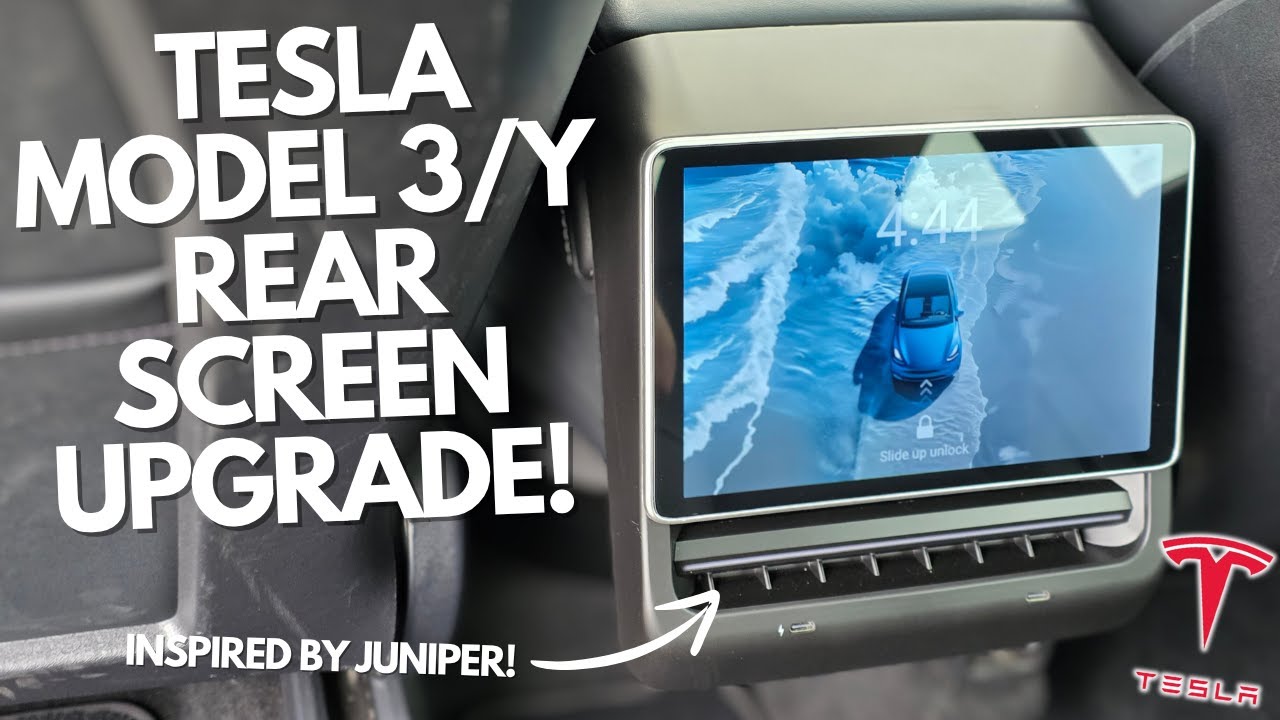 Juniper-Style Rear Screen Upgrade for Tesla Model 3/Y – Install & Full ...