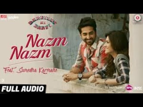 ️ ️Tu Nazam Nazam Sa mere full song (Lyrics) ||Bareilly ki Barfi ...