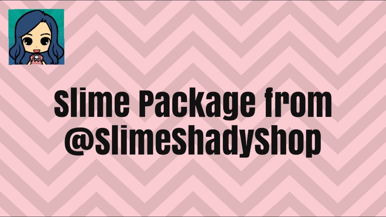 Slime Package From SlimeShadyShop |GlamourGirl - YouTube