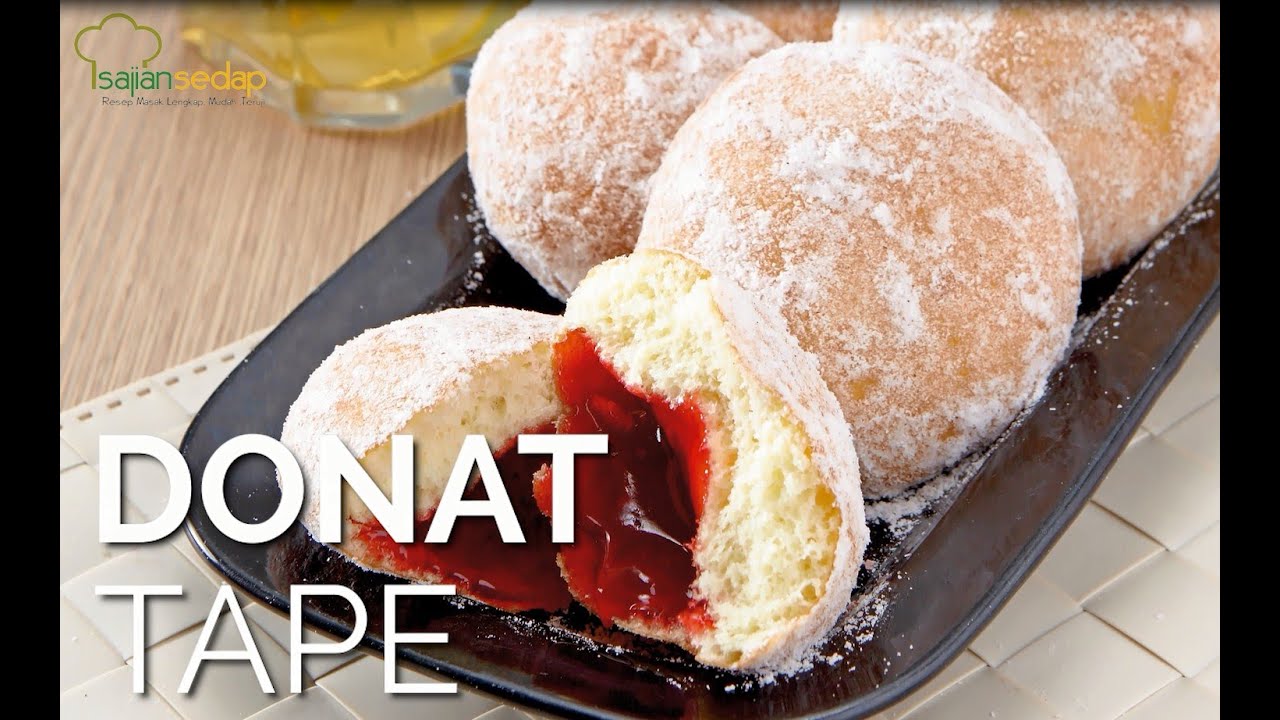 Resep Roti: Donat Tape Lezatnya Kebangetan - YouTube