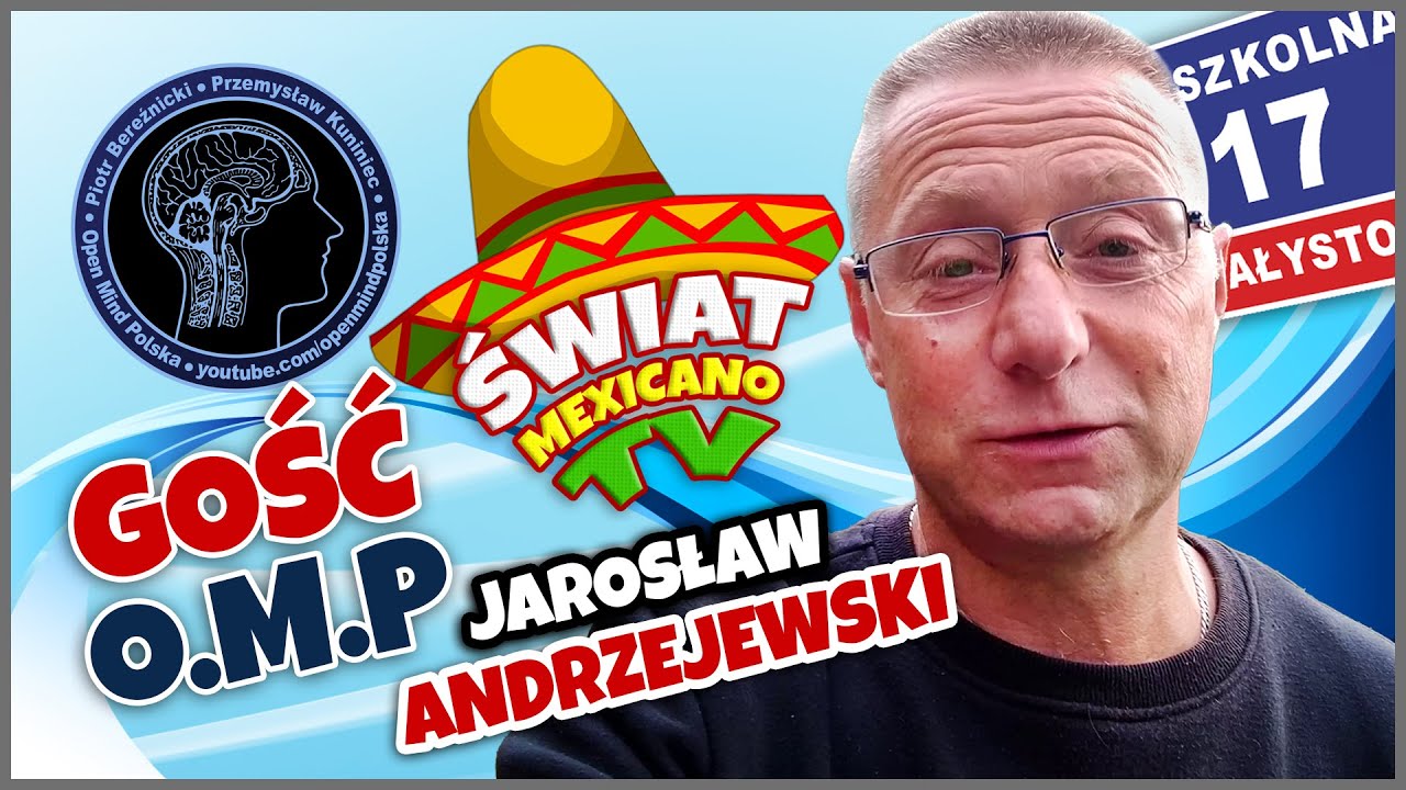 Live - GOŚĆ O.M.P - Jarosław Andrzejewski (ŚWIAT MEXICANO TV) # ...