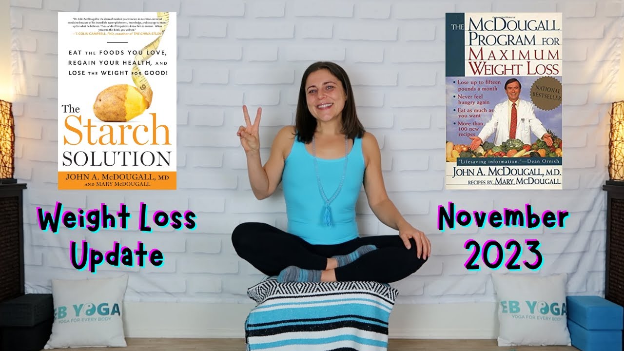Weight Loss Update November 2023 (Starch Solution/Maximum Weight Loss ...