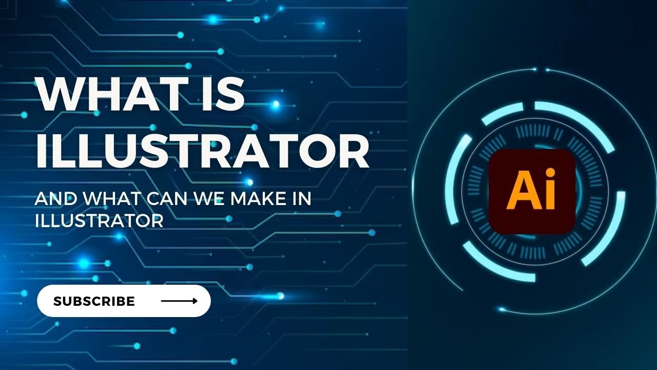 what is illustrator and what can be make in illustrator - YouTube