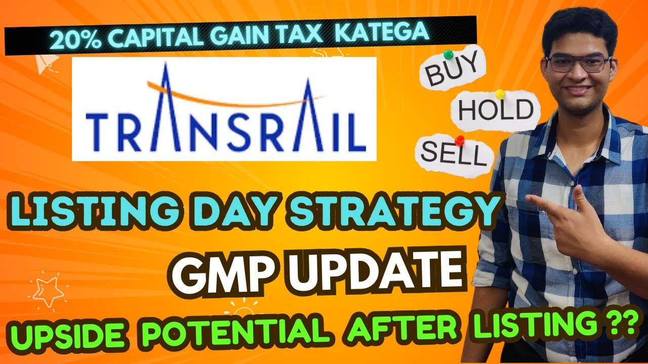 Transrail Lighting IPO Listing Day Strategy | Transrail Lighting IPO ...