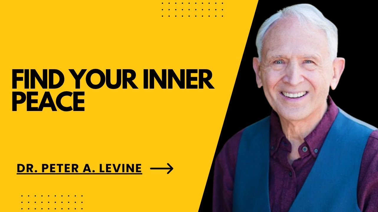 Dr. Peter Levine Shares BEST Trauma Healing Techniques - YouTube