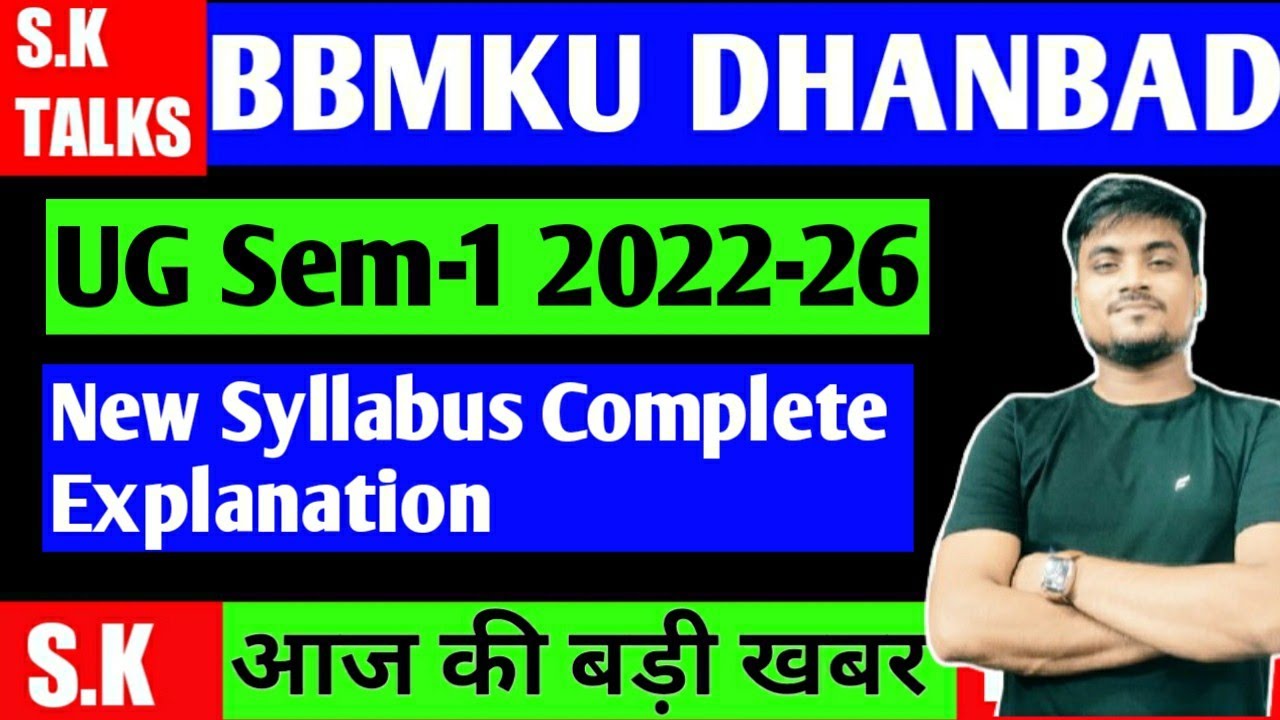 BBMKU UG Sem 1 2022 26 New Syllabus Complete Explanation YouTube bbmku-ug-sem-1-2022-26-new-syllabus-complete-explanation-youtube