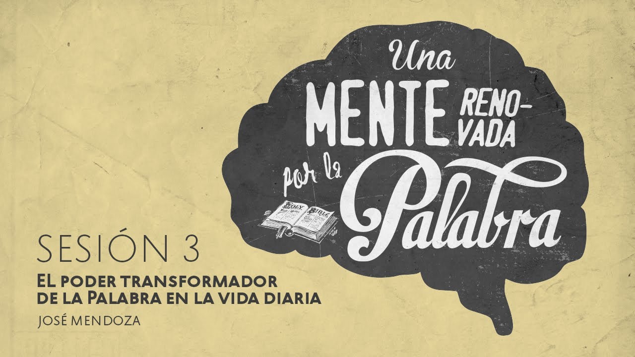 El poder transformador de la Palabra en la vida diaria — Pastor José ...