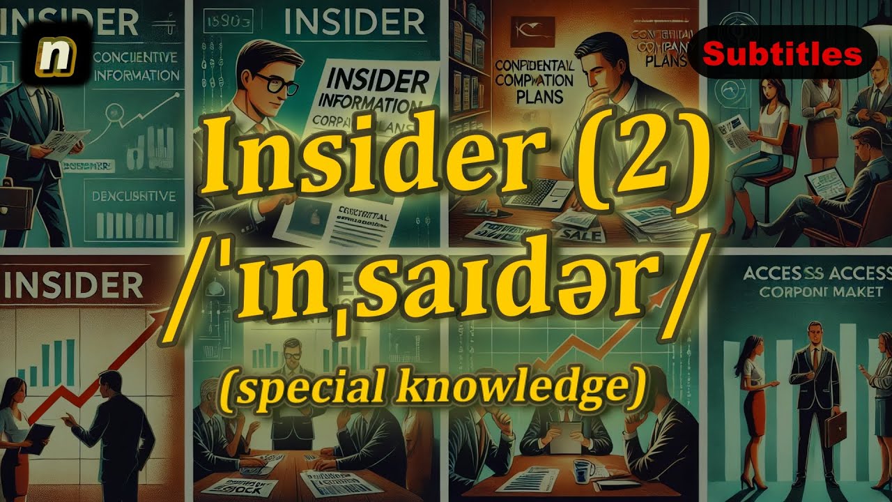 [n] Insider meaning (special knowledge) with 5 examples - YouTube