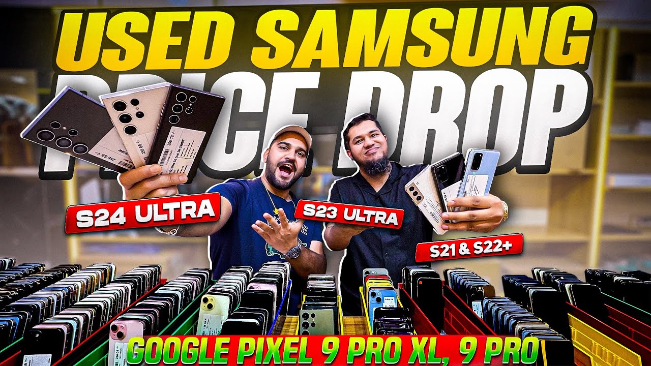 Used Samsung Phone Price in Dubai | USED Mobile Market in Dubai | S24 ...