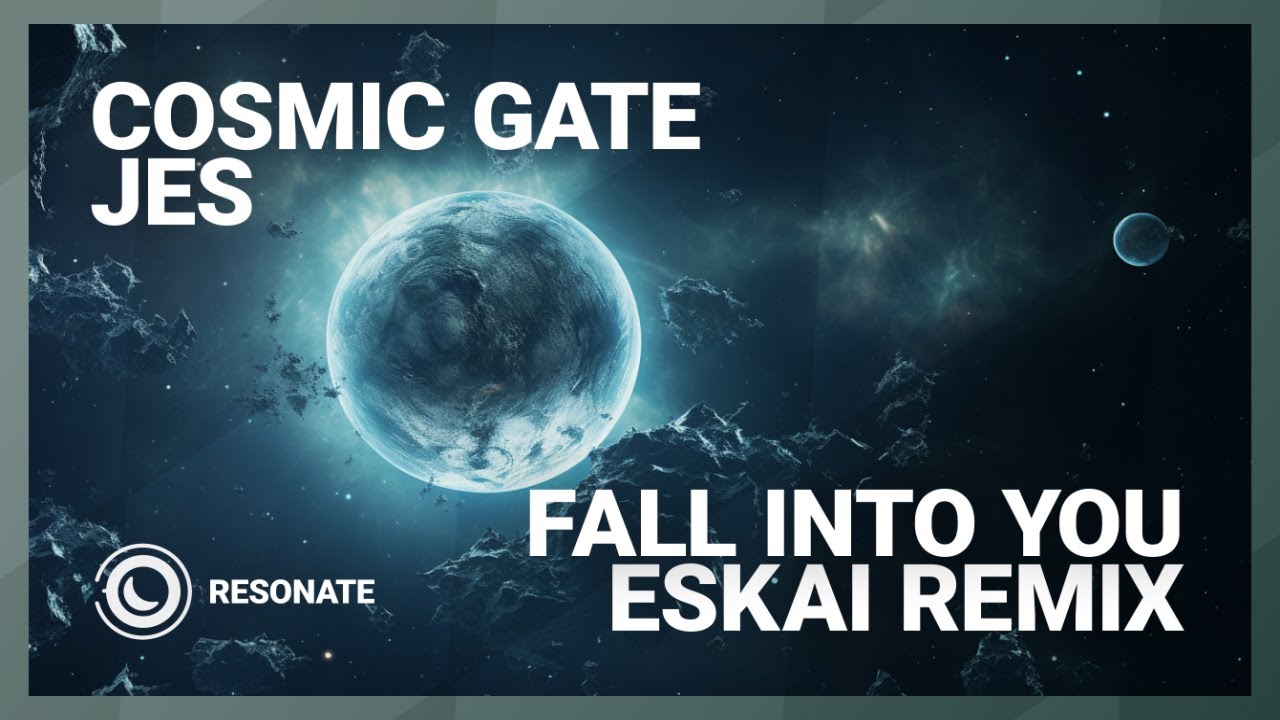 Cosmic Gate & JES - Fall Into You (Eskai Extended Remix) - YouTube