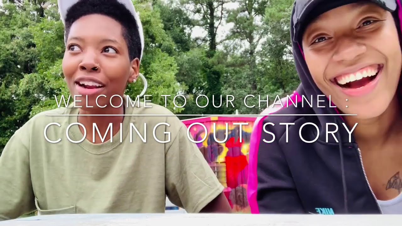 Welcome to Our Channel : Coming Out Story - YouTube