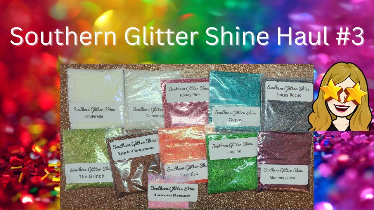 Southern Glitter Shine Haul 3 Glitter Haul Nail Haul Nail