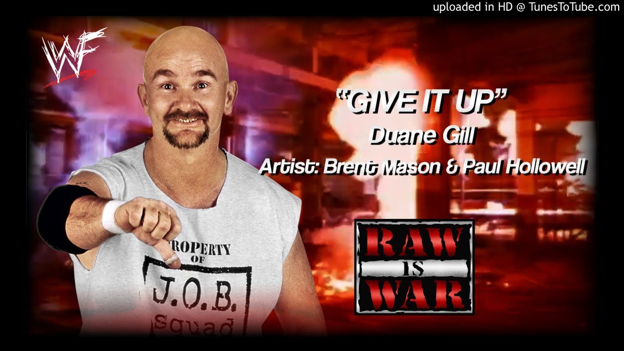 Duane Gill 1998 - "Give It Up" WWE Entrance Theme - YouTube