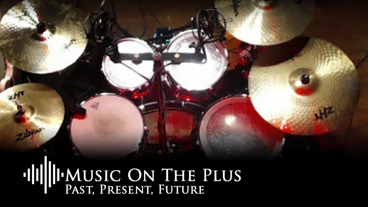 Music On The Plus: Past, Present, Future - YouTube