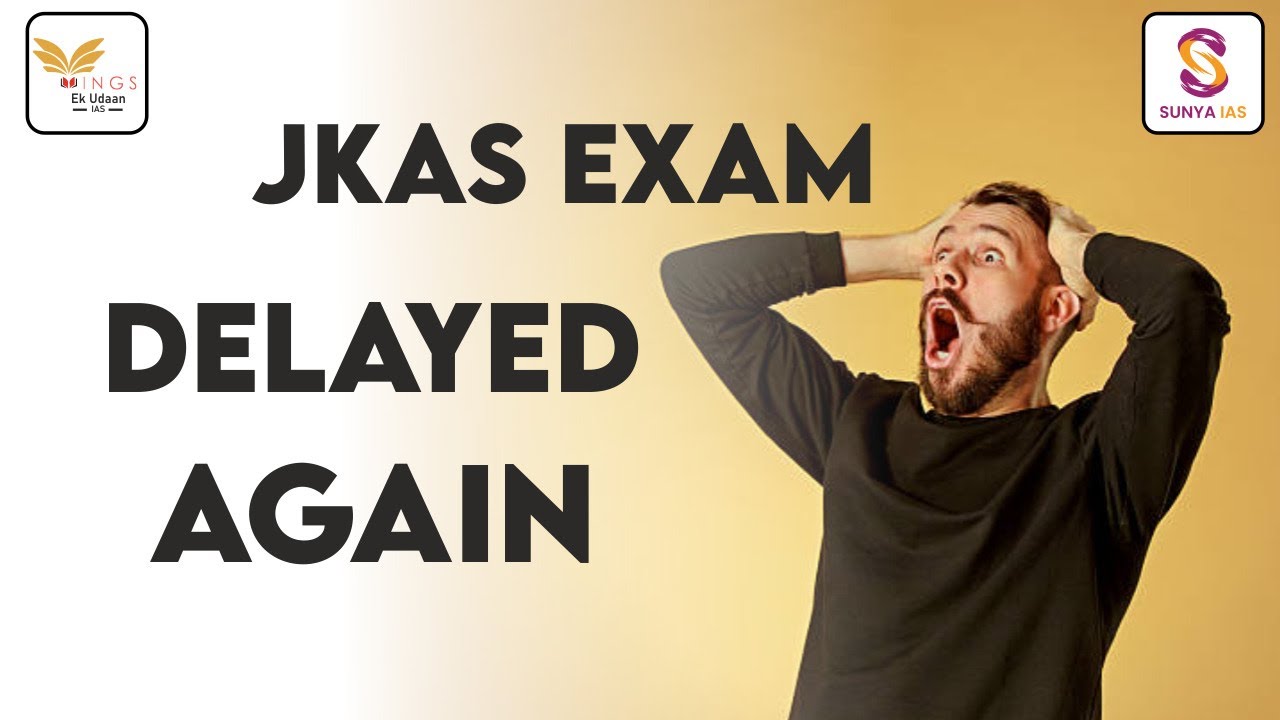 JKAS Exam Delayed Again @wingsias - YouTube