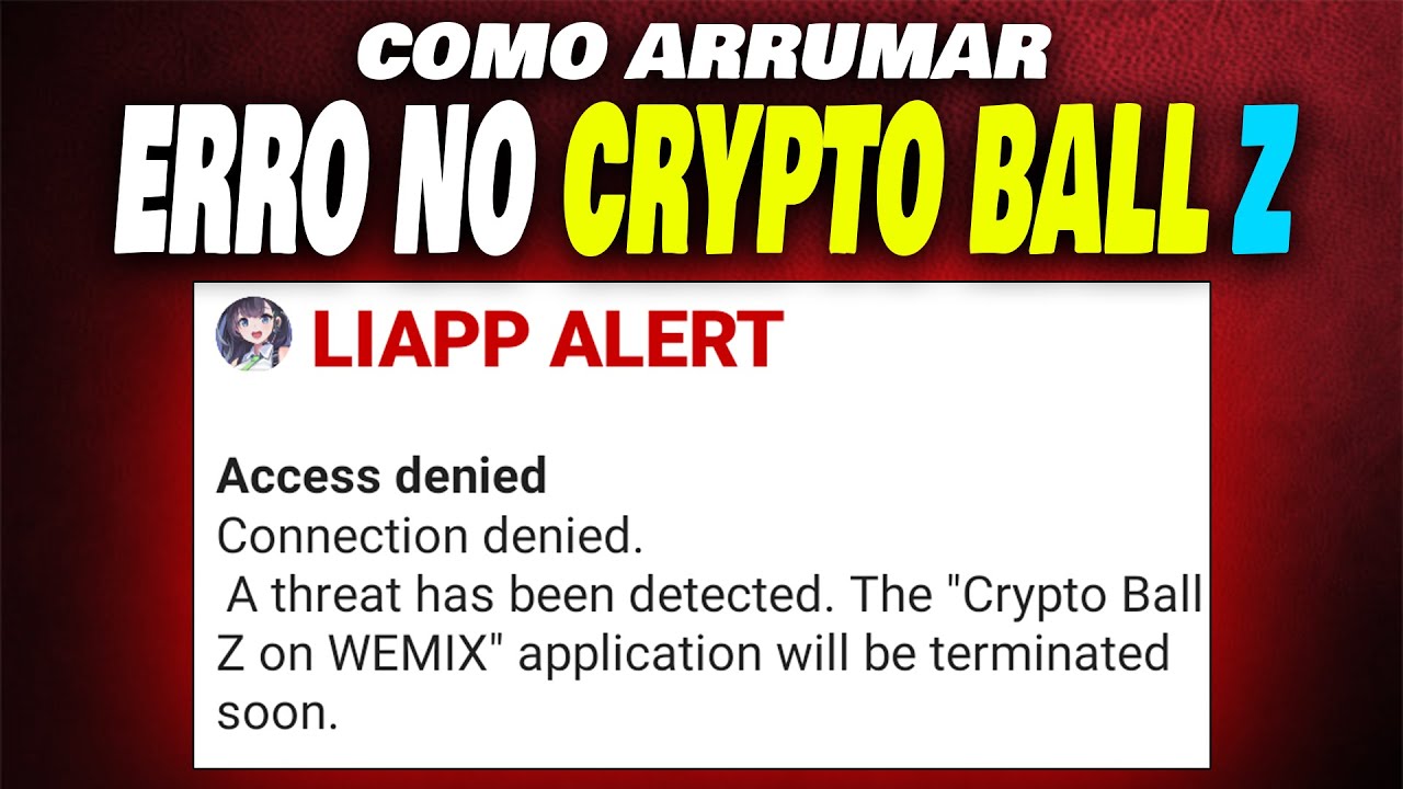 Como Corrigir erro Crypto ball z LIAPP ALERT - YouTube