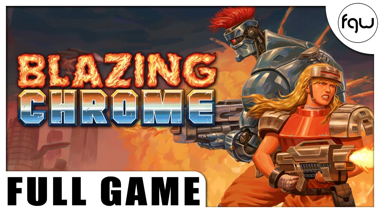 BLAZING CHROME Gameplay Walkthrough FULL GAME (PC 4K 60FPS) - YouTube