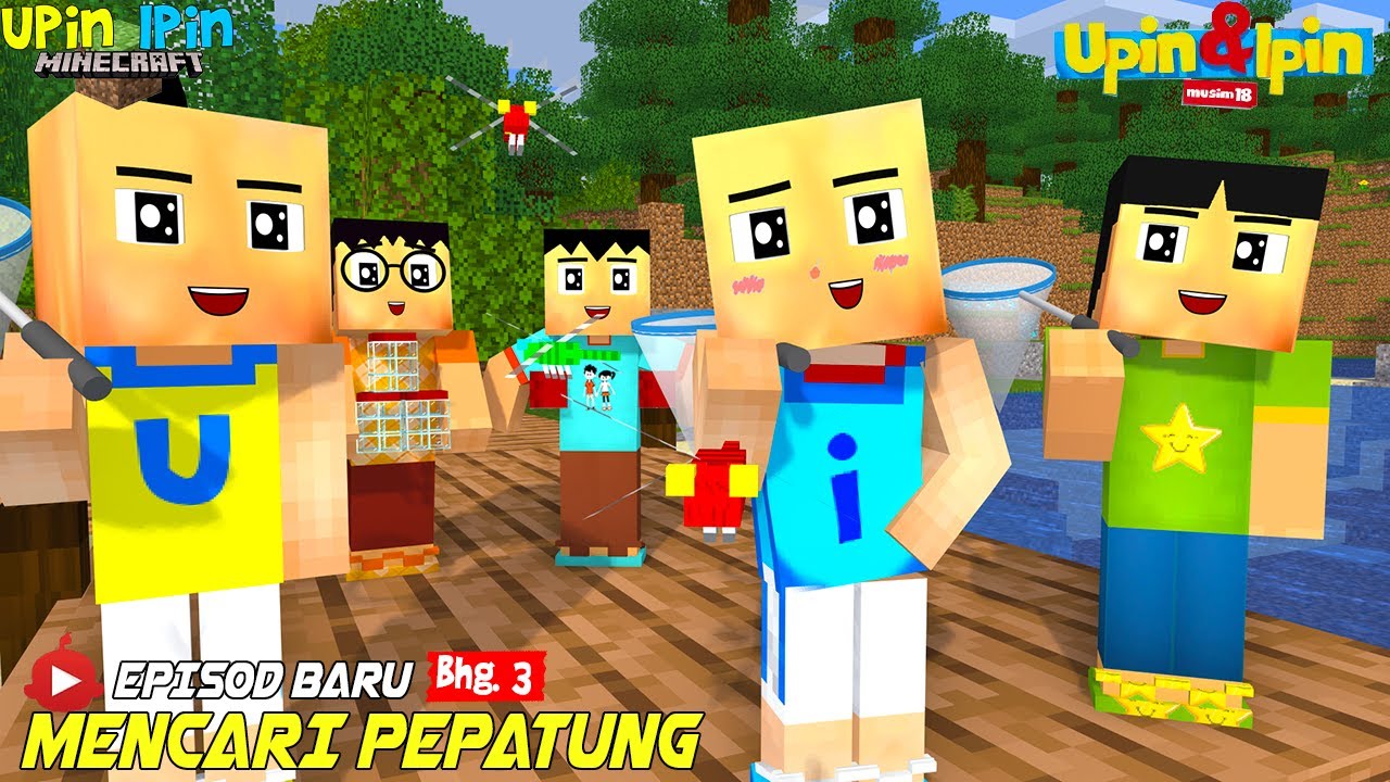 Upin & Ipin #minecraft Musim 18 - Mencari Pepatung [Episod Baru ...