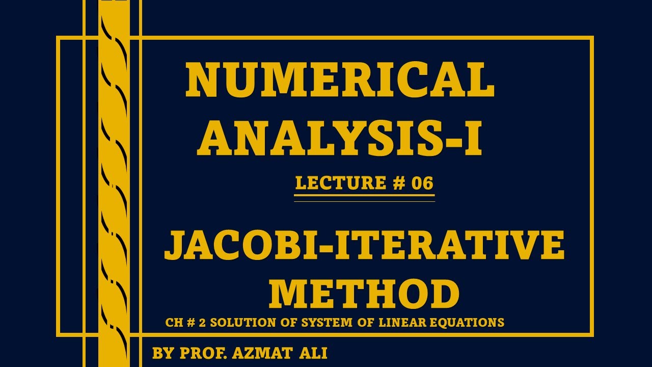 Lecture6 Ch2 Solution Of System Of Linear Equationsnumerical