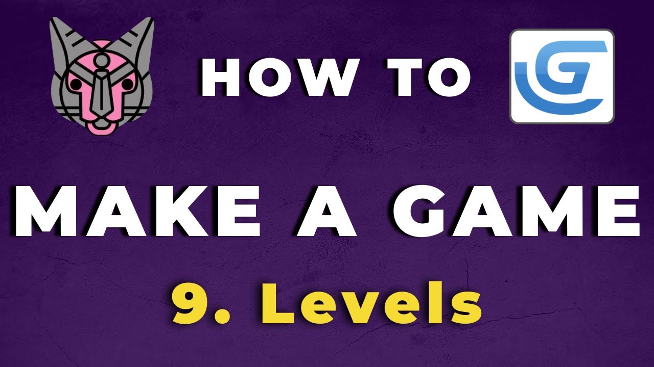 How To Make A Game with GDevelop - Levels (E09) - YouTube