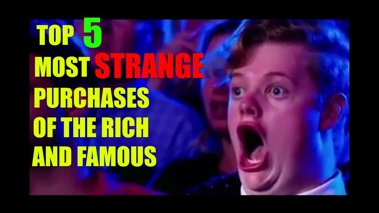TOP 5 MOST STRANGE PURCHASES OF THE RICH AND FAMOUS - YouTube