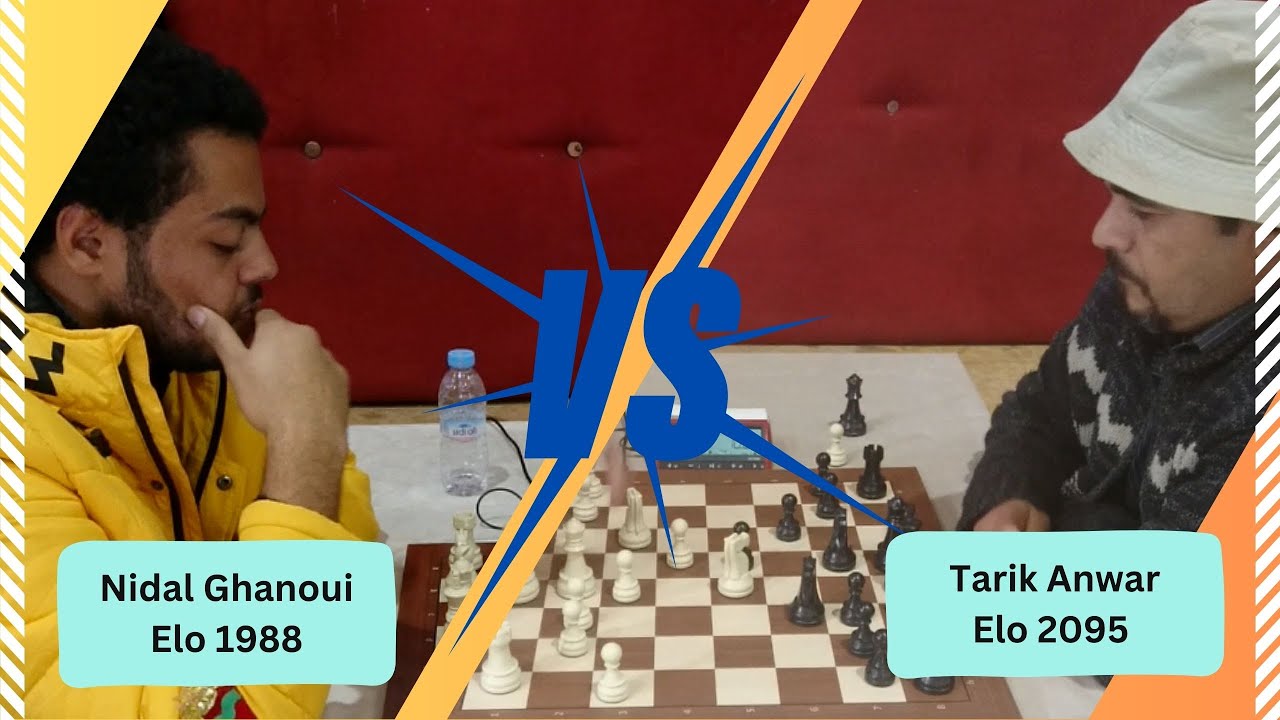 Ghanoui Nidal vs Tarik Anwar | Tournoi Kahrama d'échecs Rapide - YouTube