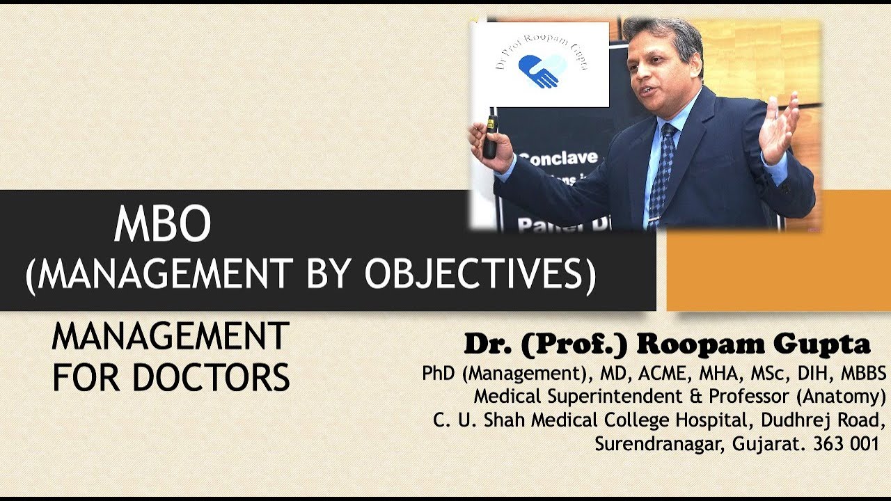 HOSPITAL MANAGEMENT FOR DOCTORS. MANAGEMENT BY OBJECTIVES.MBO. DR ...