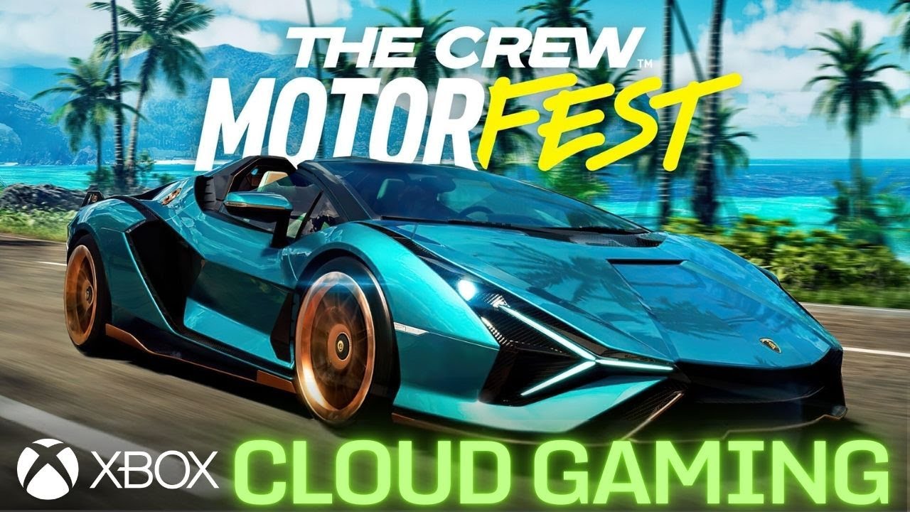 The Crew Motorfest - Xbox Cloud Gaming - YouTube