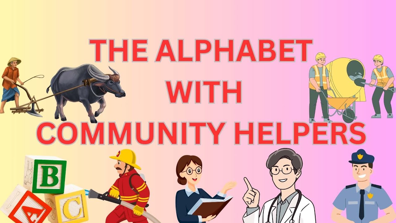 LET'S LEARN THE ALPHABET WITH COMMUNITY HELPERS - YouTube