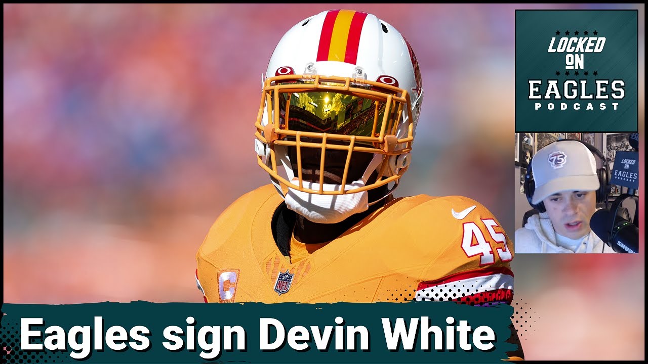 Devin White BOUNCE BACK coming with the Philadelphia Eagles? Was this ...