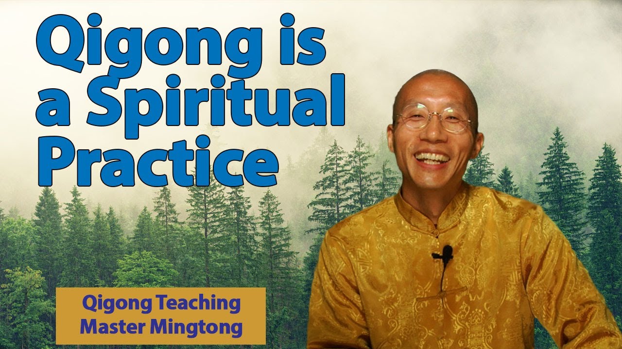 Qigong Teaching - Qigong is a Spiritual Practice - YouTube