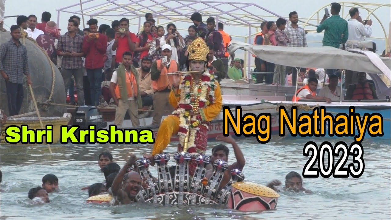 Nag Nathaiya Lila 2023 | Worlds Famous Nag Nathaiya Lila Varanasi ...