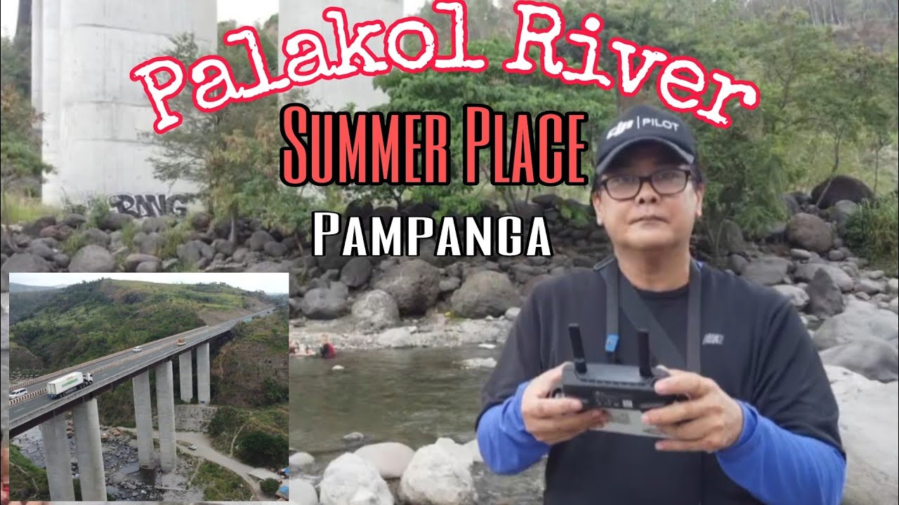 "Palakol River" Florida Blanca Pampanga #SummerPlace - YouTube