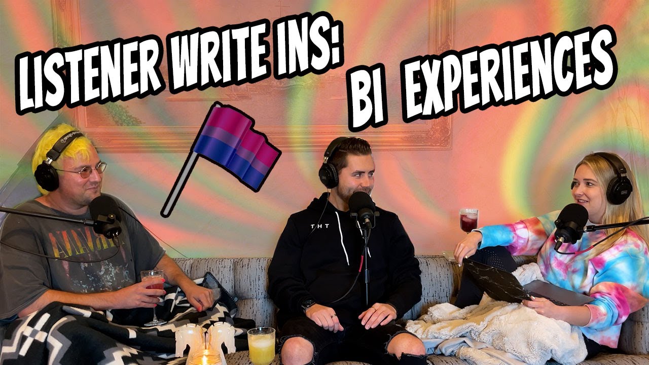 Listen Write Ins: Bi Experiences - YouTube