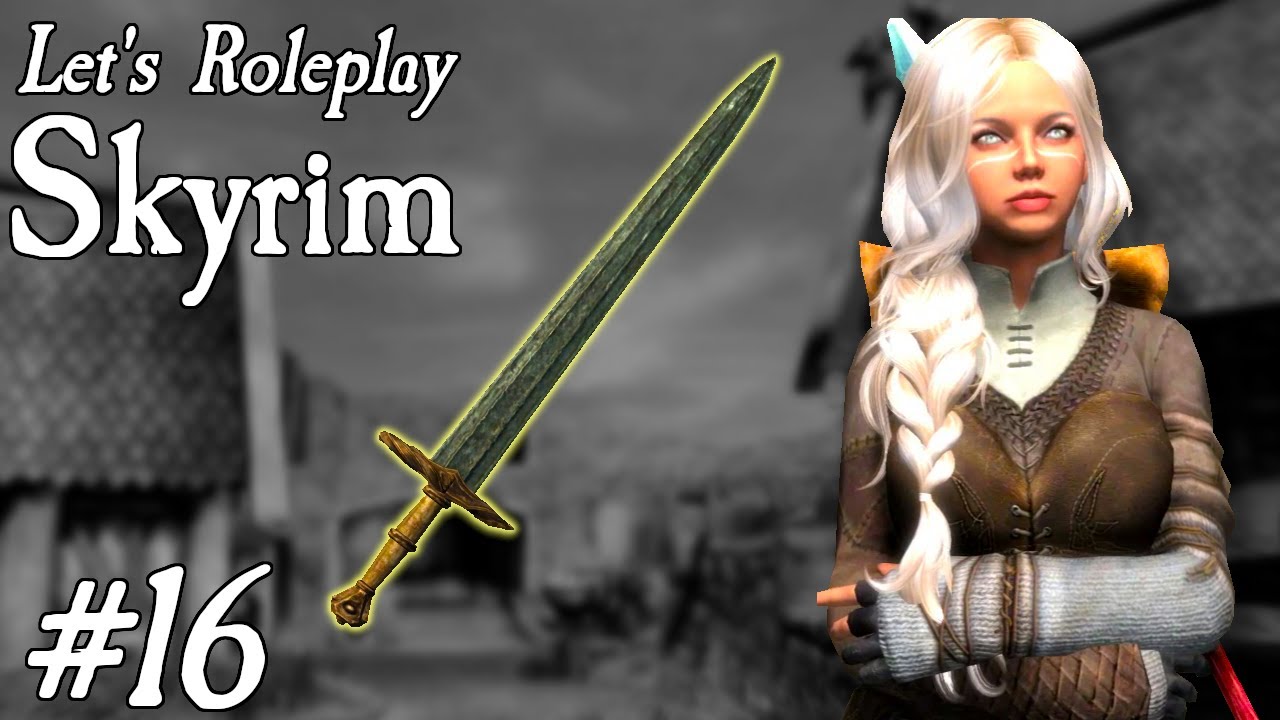 Let's Roleplay Skyrim - Part 16: Into the Wolves Den - YouTube