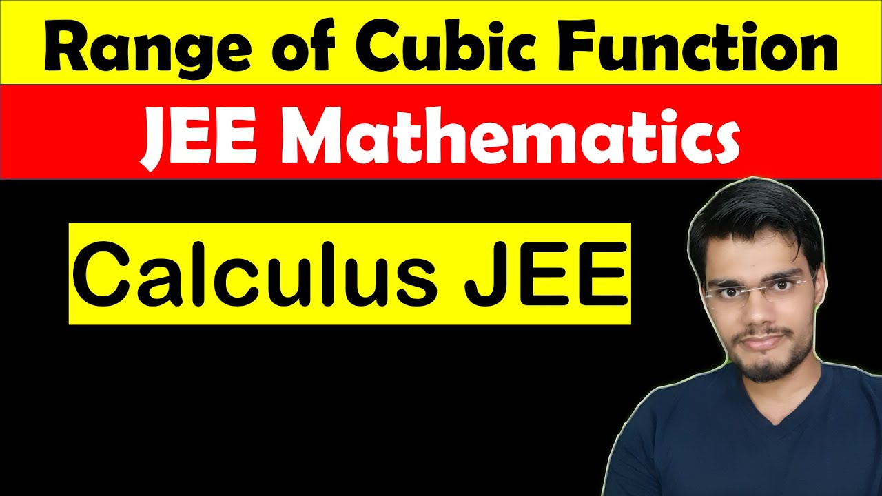 Range of Cubic Function | Range of Function | JEE Maths | - YouTube