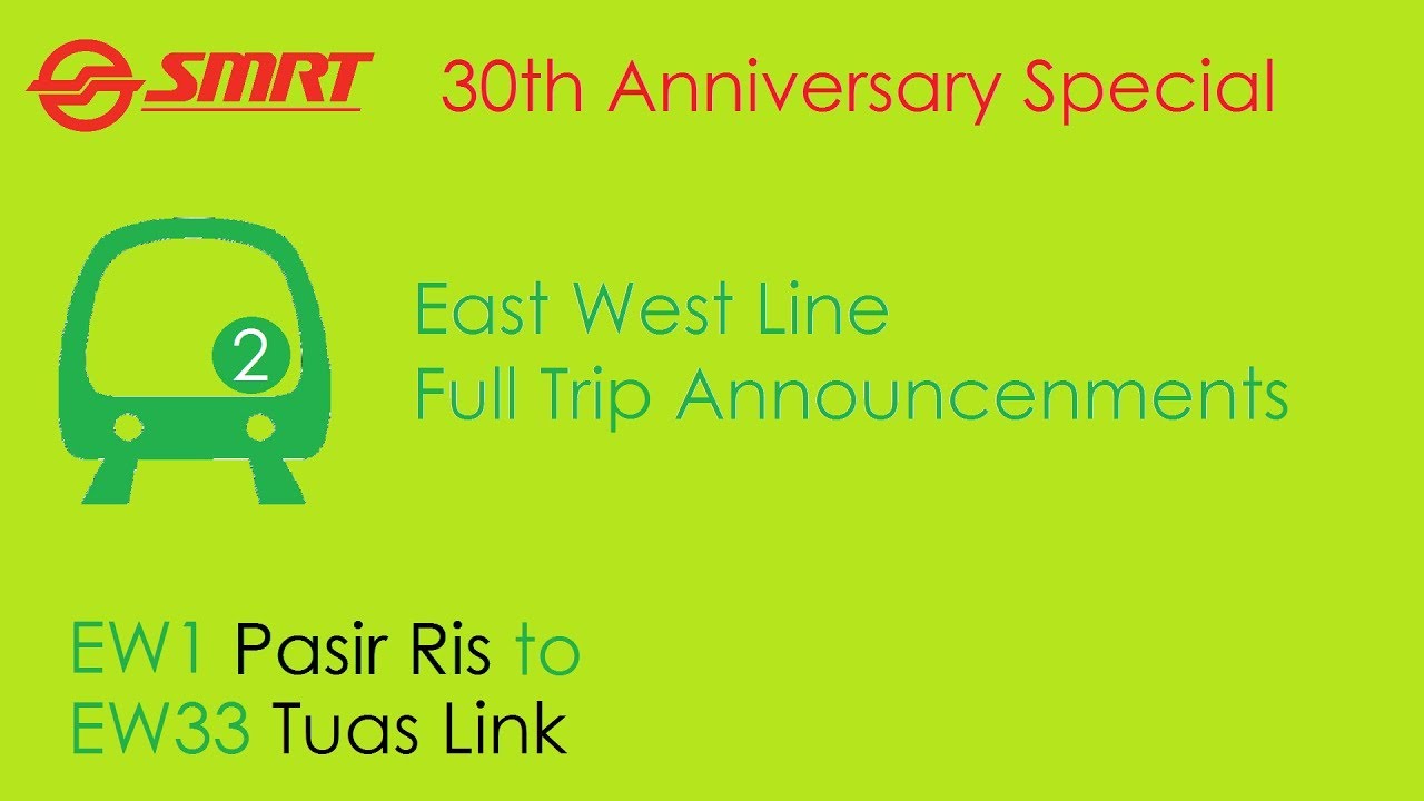 SMRT 30th Anniversary Special: Westbound (2) Train announcements - YouTube
