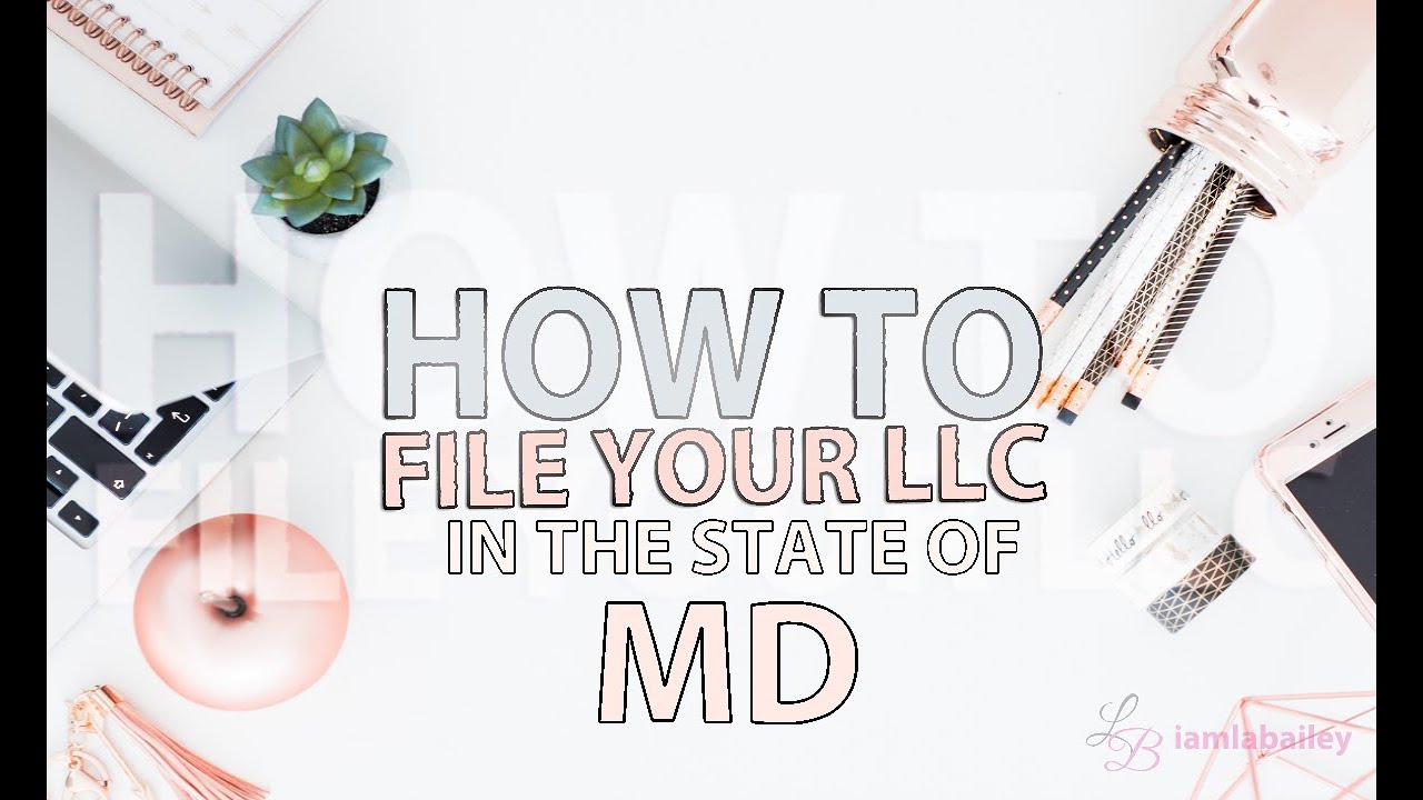 Form an LLC in Maryland - YouTube