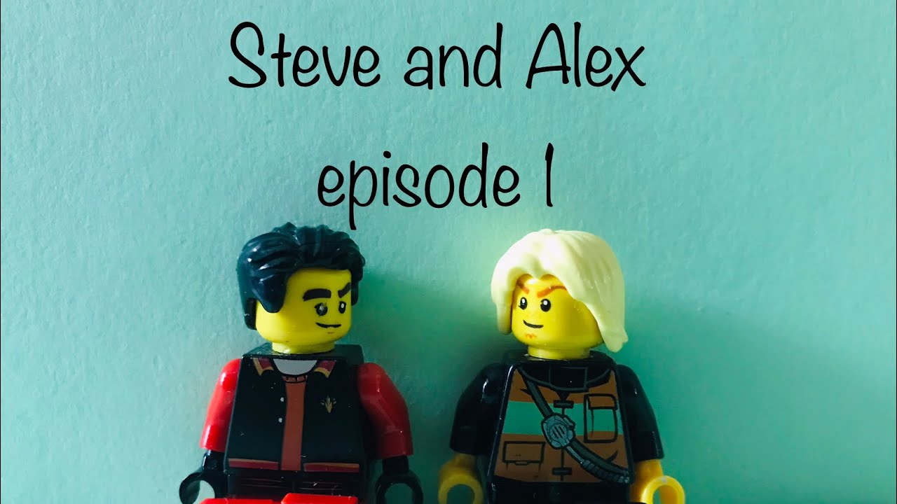 LEGO Steve and Alex Episode 1 - YouTube