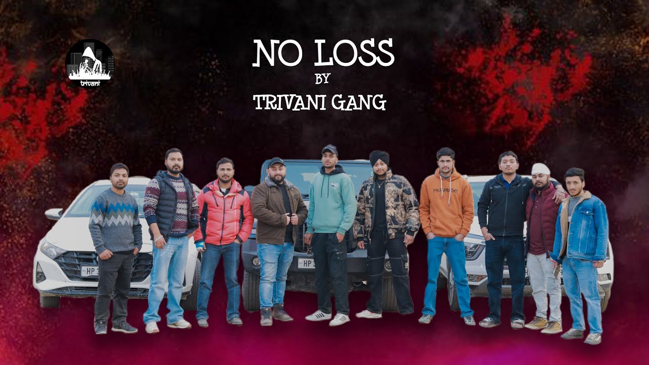 NO LOSS (OFFICIAL VIDEO SONG) | TRIVANI | Prod. DANTENI RECORDS - YouTube