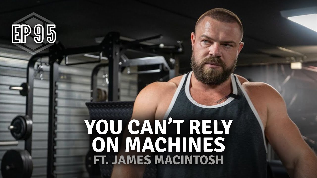 Ep 95 - Bodybuilders still need barbells, ft. James Mac - YouTube