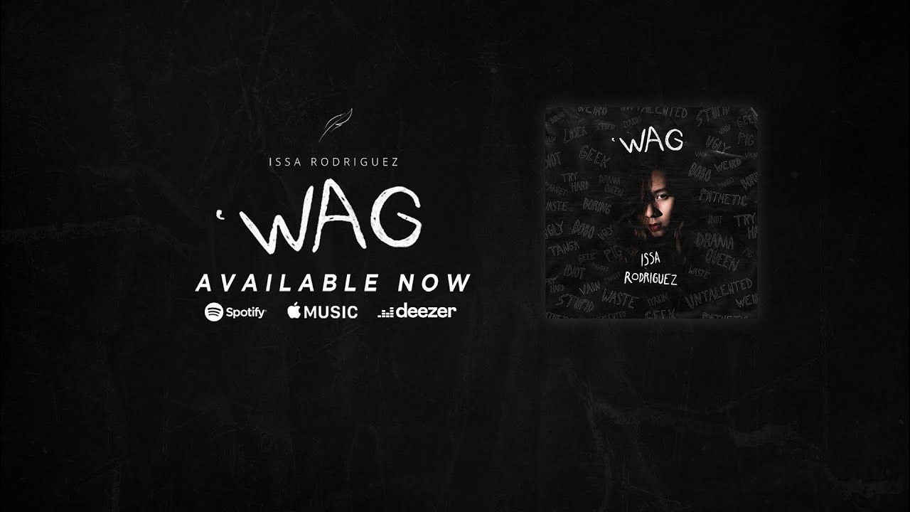 Issa Rodriguez - 'Wag (Official Music Video) - YouTube
