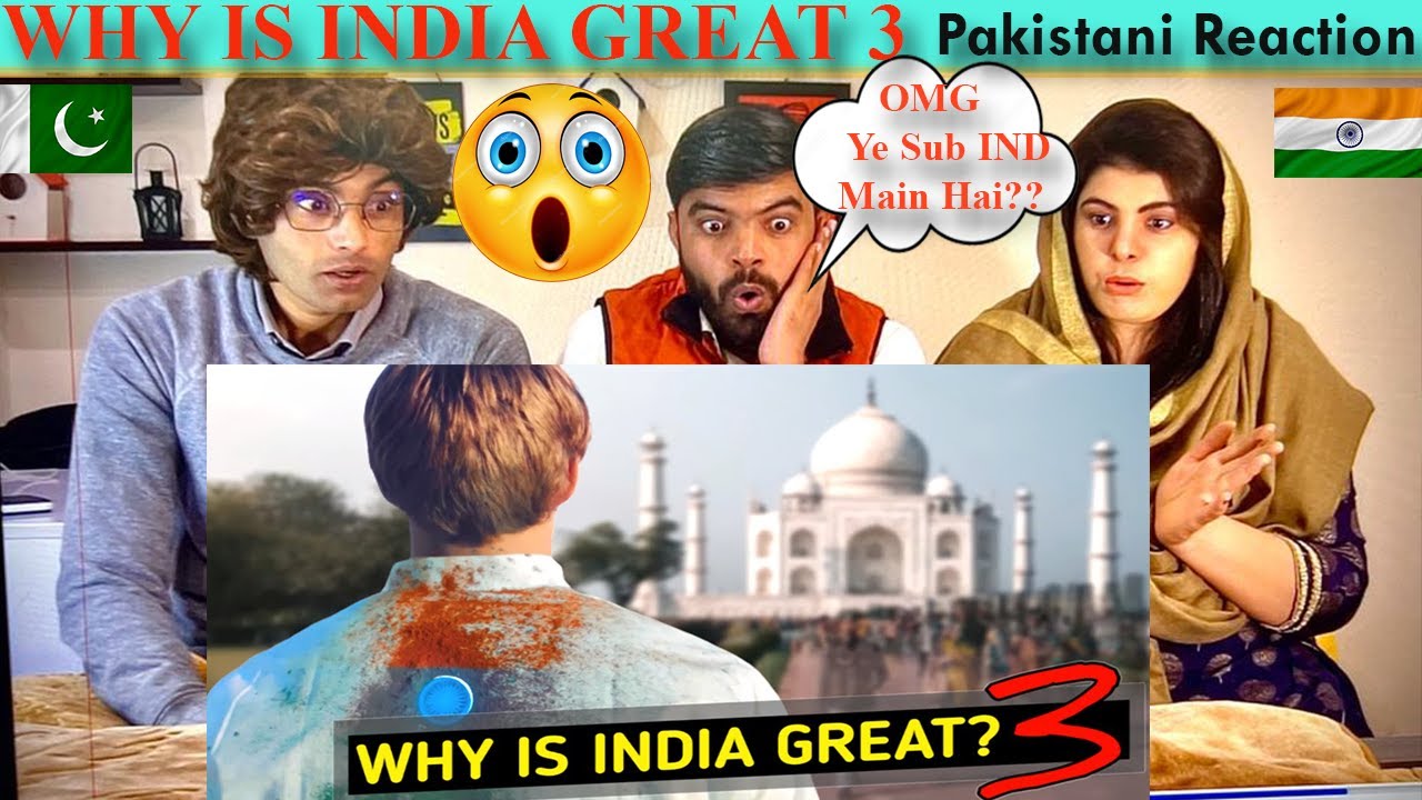 Pakistani Reacts to WHY IS INDIA GREAT 3 भारत महान क्यों है 3 | INDIA ...